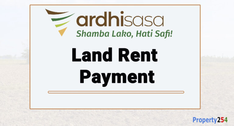 How to Pay Land Rent on Ardhisasa – Property254 by Tulia Real Estate